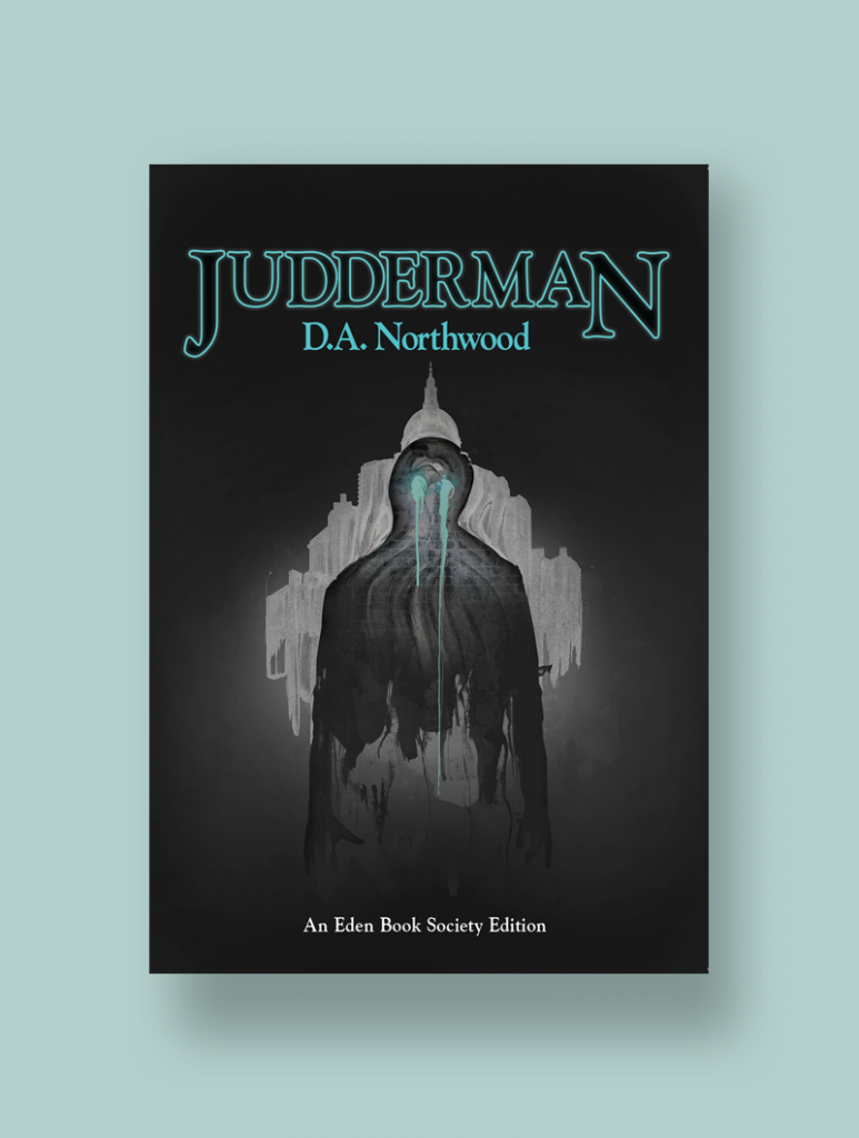 Judderman (Eden Book Society) - Dead Ink Books