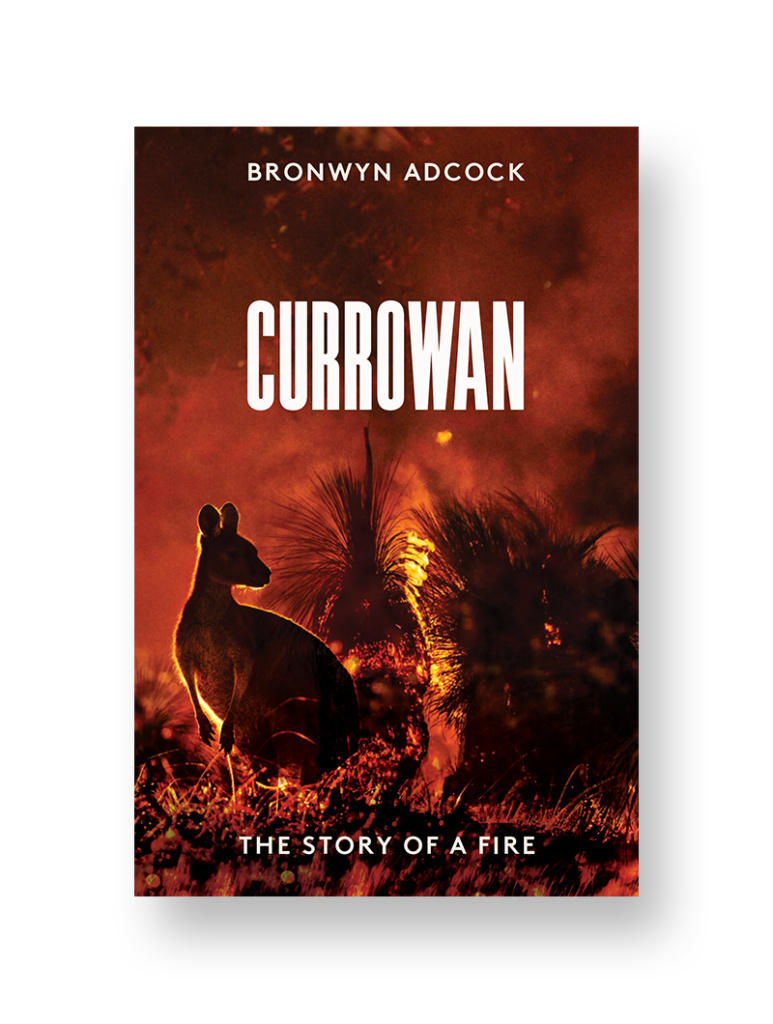 Currowan – The Story of a Fire - Dead Ink Books