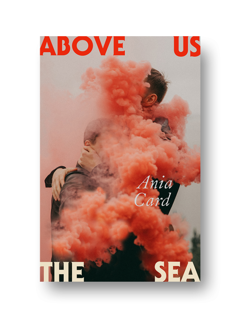 Above Us The Sea - Dead Ink Books